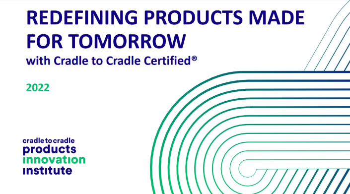 Redefining Products made for Tomorrow - with Cradle to Cradle ...